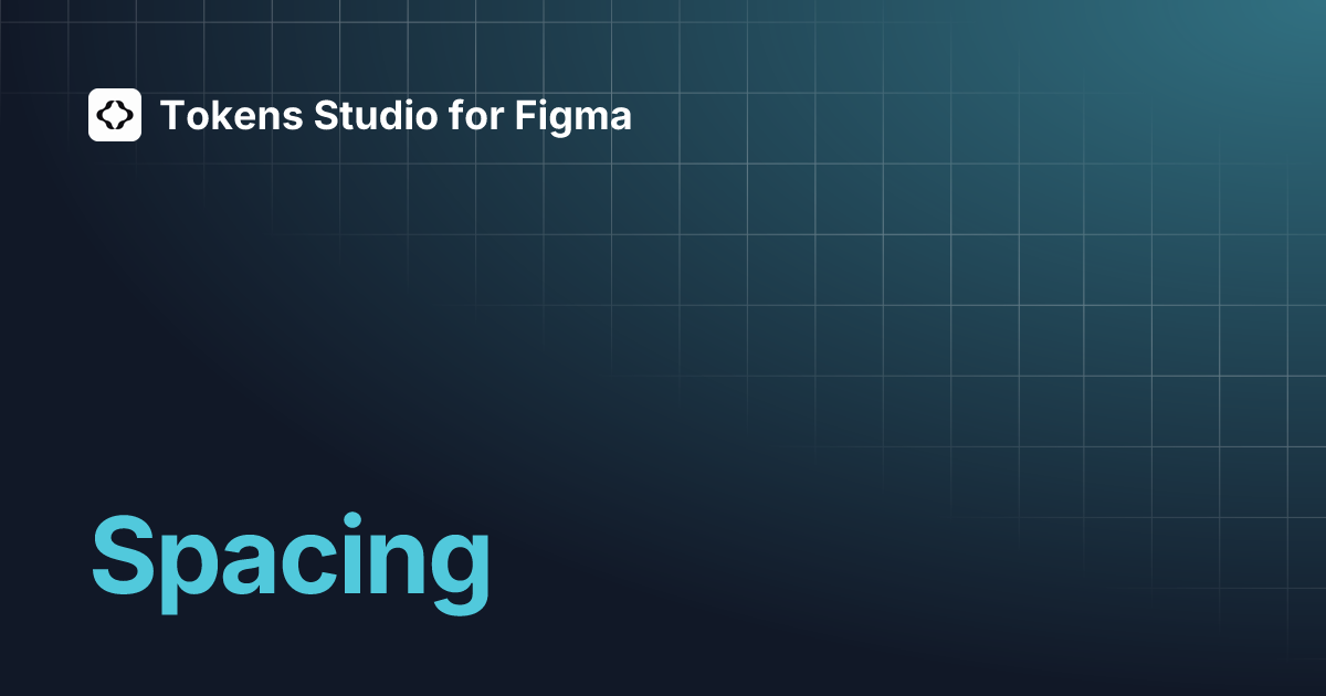 Spacing | Tokens Studio for Figma