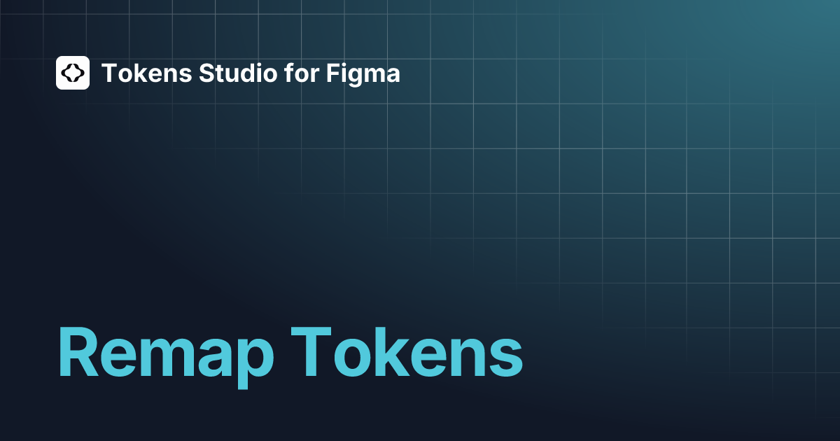 Remap Tokens | Tokens Studio for Figma