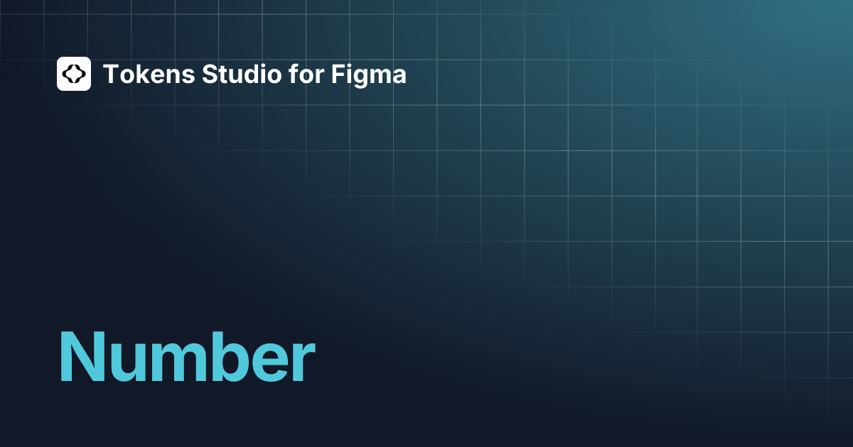Number | Tokens Studio for Figma